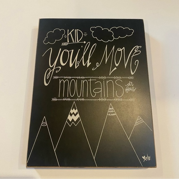 Art | Kid Youll Move Mountains 9 X 12 Sign | Poshmark